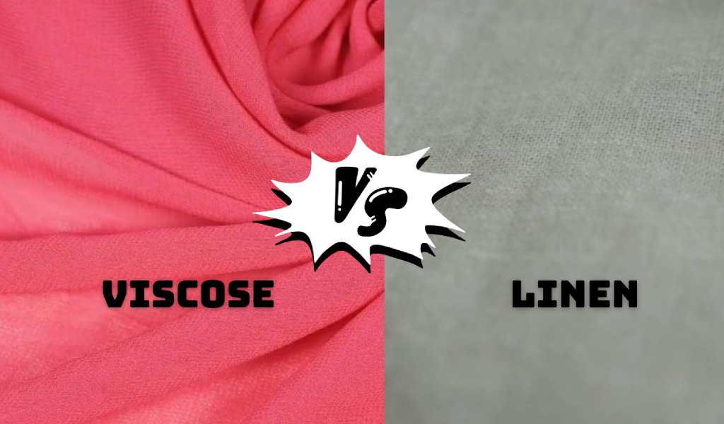 Viscose vs Linen: Which Fabric Is Best for Your Wardrobe?